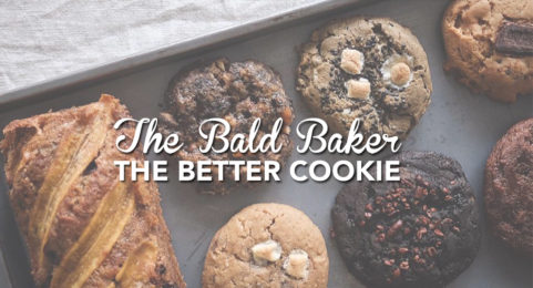 The Bald Baker: The Better Cookie | Discover MNL