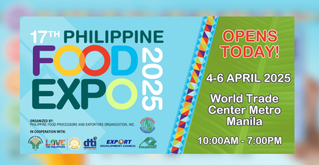 PHILIPPINE FOOD EXPO 2025 OFFICIALLY OPENS, CELEBRATING FLAVORS ...